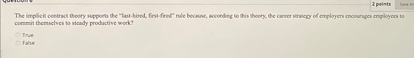 Solved The implicit contract theory supports the | Chegg.com