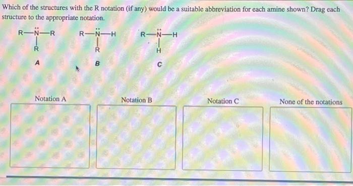 Solved Which of the structures with the R notation (if any) | Chegg.com
