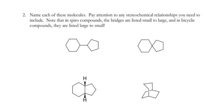 Solved 2. Name each of these molecules. Pay attention to any | Chegg.com