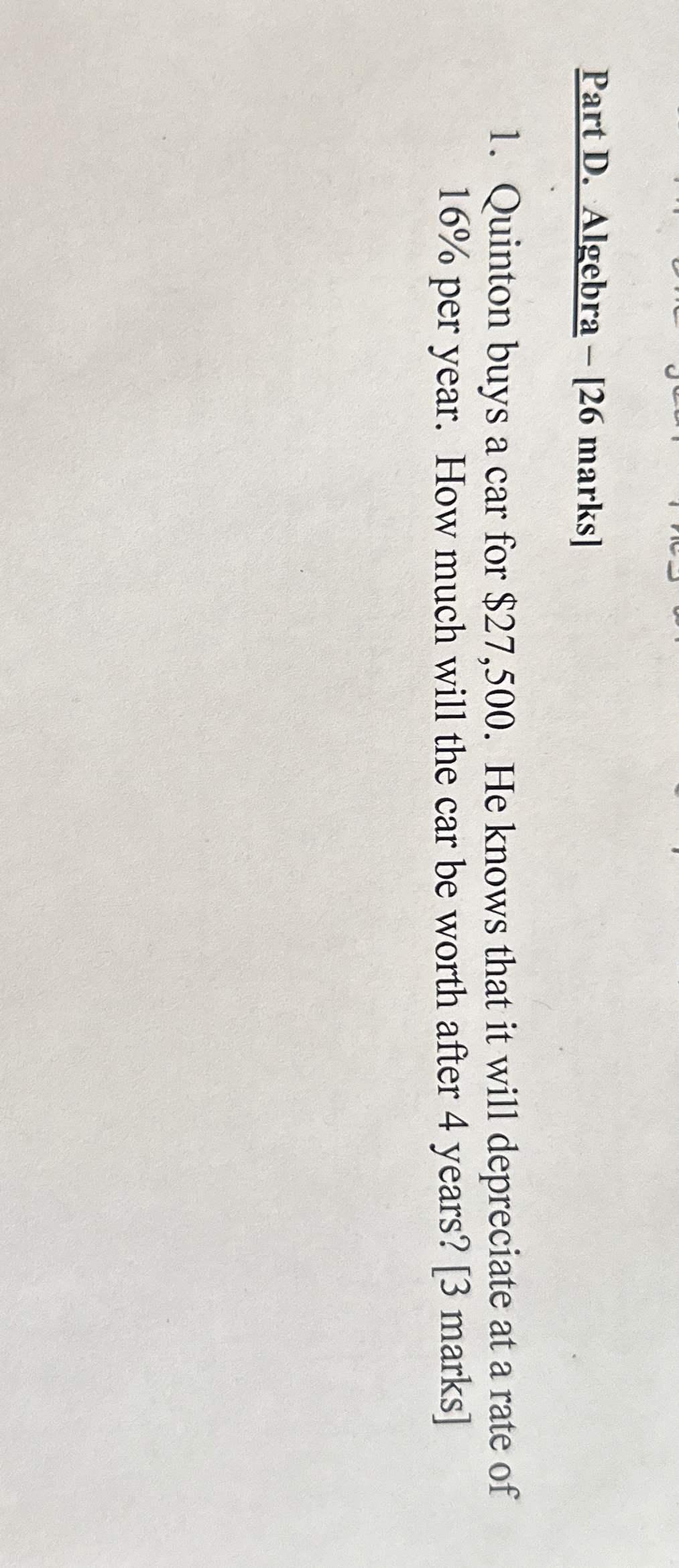 Solved Part D. ﻿Algebra - [26 ﻿marks]Quinton buys a car for | Chegg.com