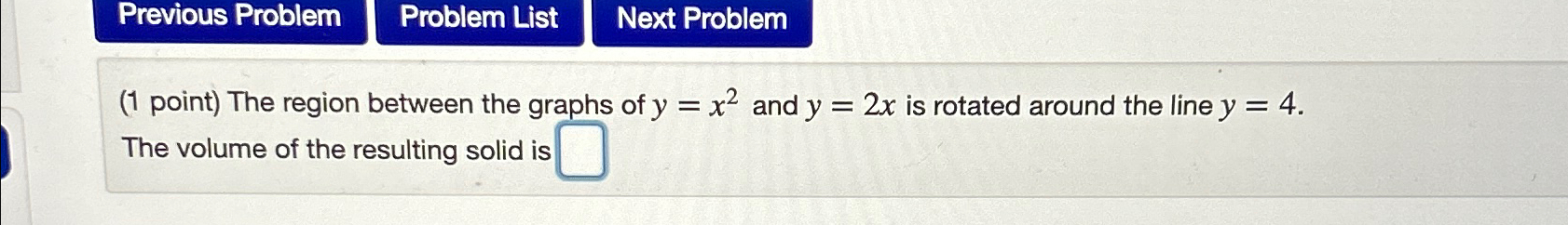 Solved ( 1 ﻿point) ﻿The region between the graphs of y=x2 | Chegg.com