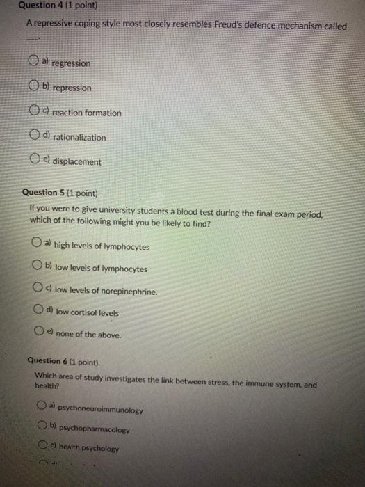 Solved Question 4 (1 point) A repressive coping style most | Chegg.com