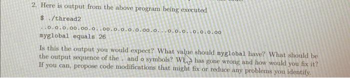 2 POSIX Threads Consider the following code using the | Chegg.com