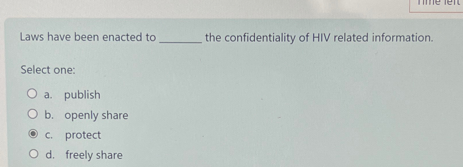 Solved Laws have been enacted to the confidentiality of HIV | Chegg.com