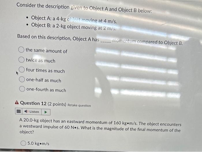 Solved Consider the description given to Object A and Object | Chegg.com
