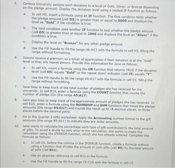 Solved 5. a C. d. 6. a. b. Cortona University assigns each | Chegg.com