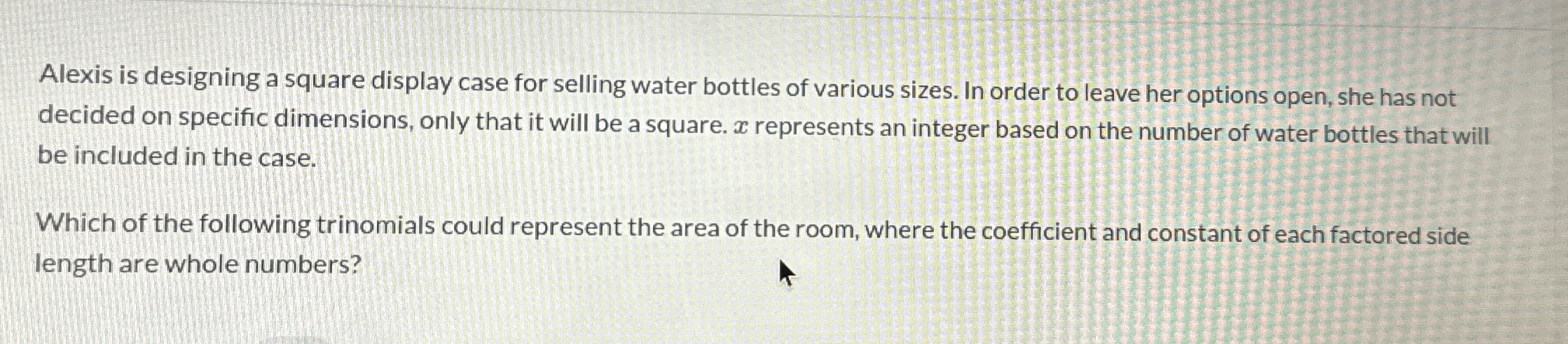 Solved Alexis is designing a square display case for selling | Chegg.com