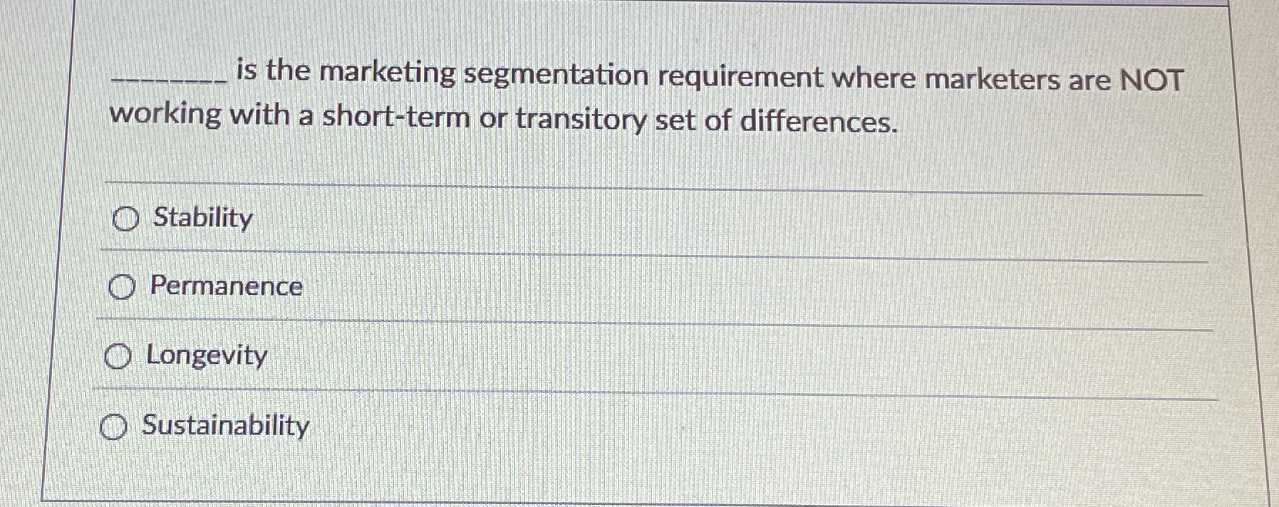 Solved is the marketing segmentation requirement where | Chegg.com