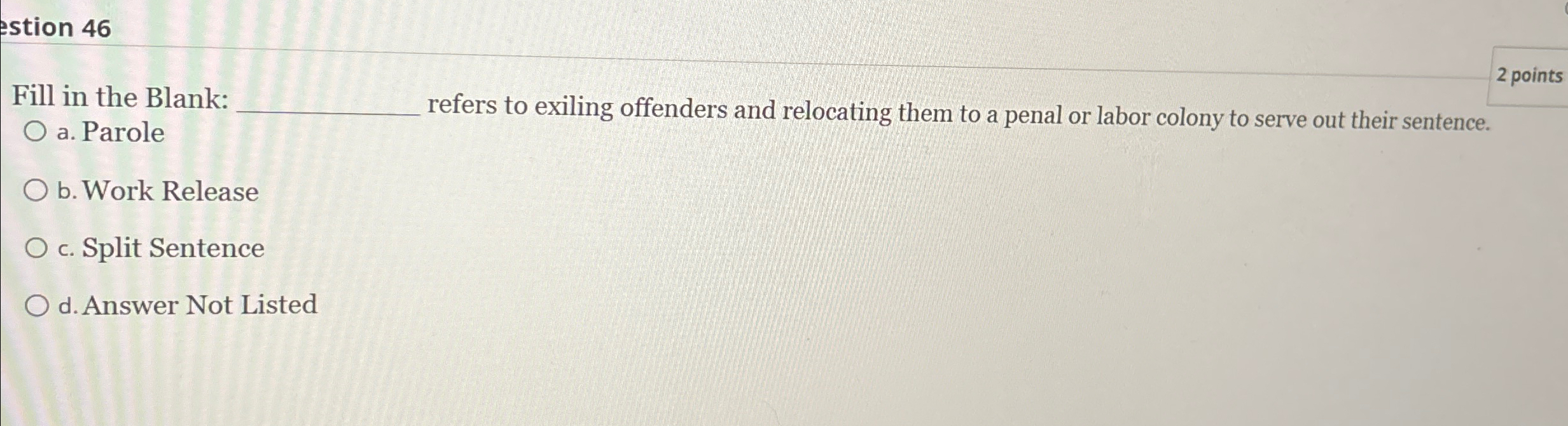 Solved estion 46Fill in the Blank: q, ﻿refers to exiling | Chegg.com