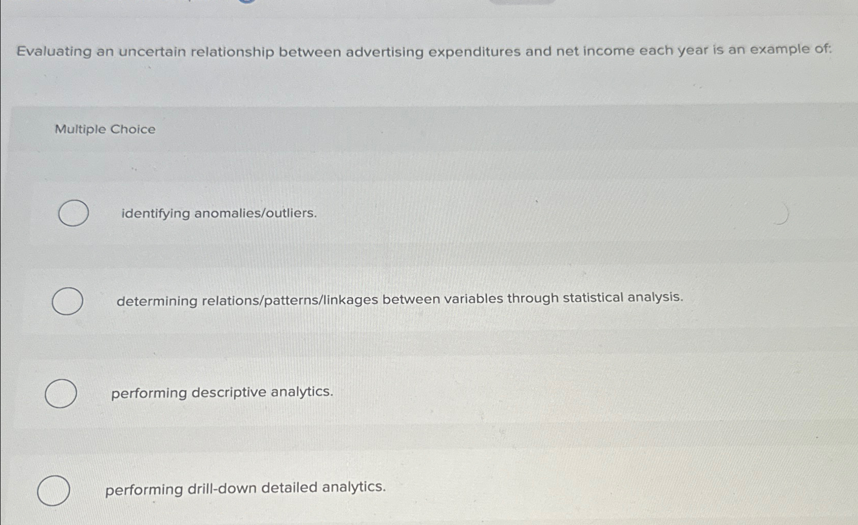 Solved Evaluating an uncertain relationship between | Chegg.com
