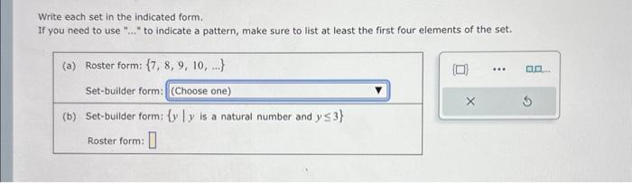 Solved Write each set in the indicated form. If you need to | Chegg.com