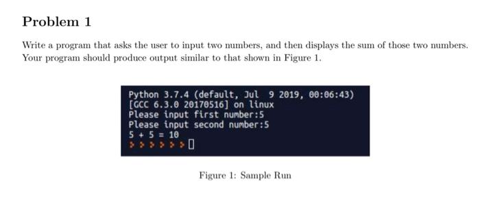 Solved Problem 1 Write a program that asks the user to input | Chegg.com