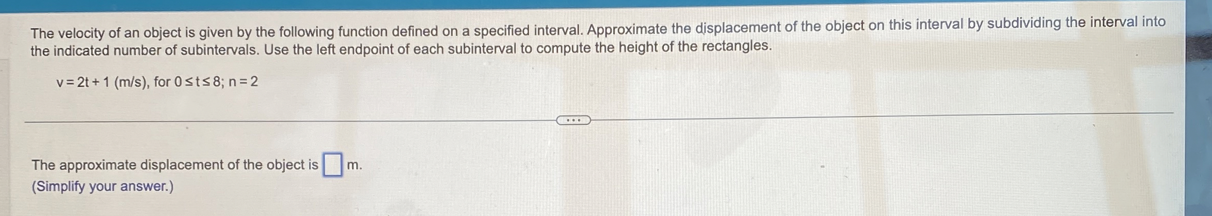 Solved The velocity of an object is given by the following | Chegg.com