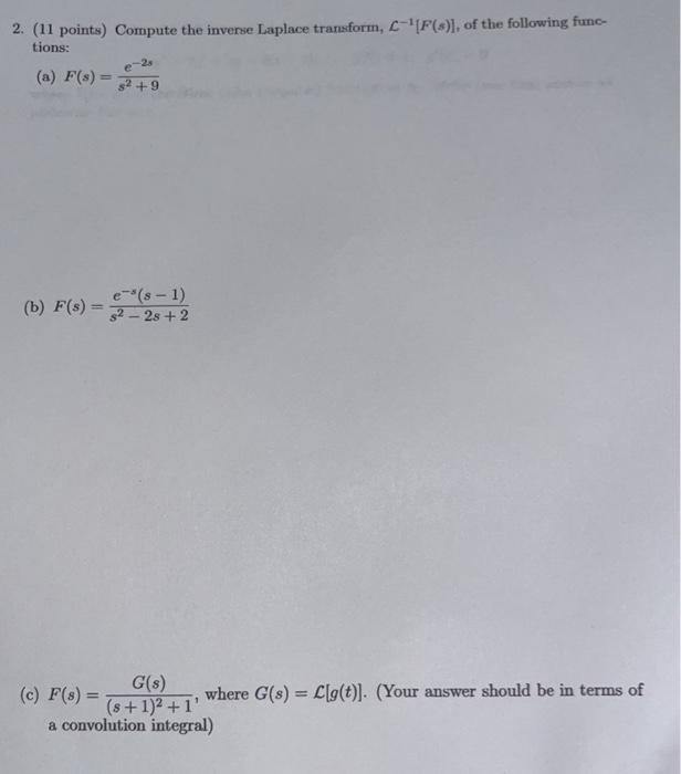 Solved 2 11 Points Compute The Inverse Laplace Transform