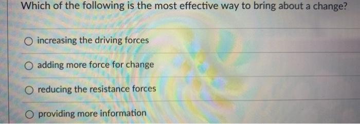 Solved Which of the following is the most effective way to | Chegg.com