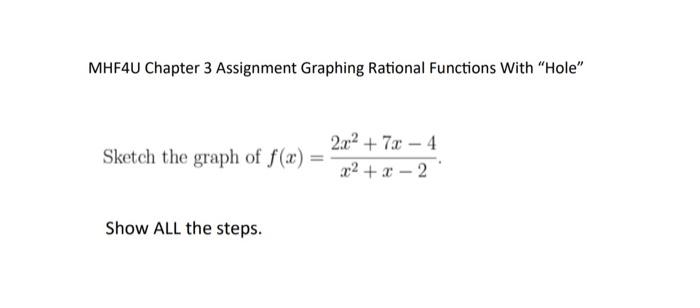 Solved Mhf4u Chapter 3 Assignment Graphing Rational Function