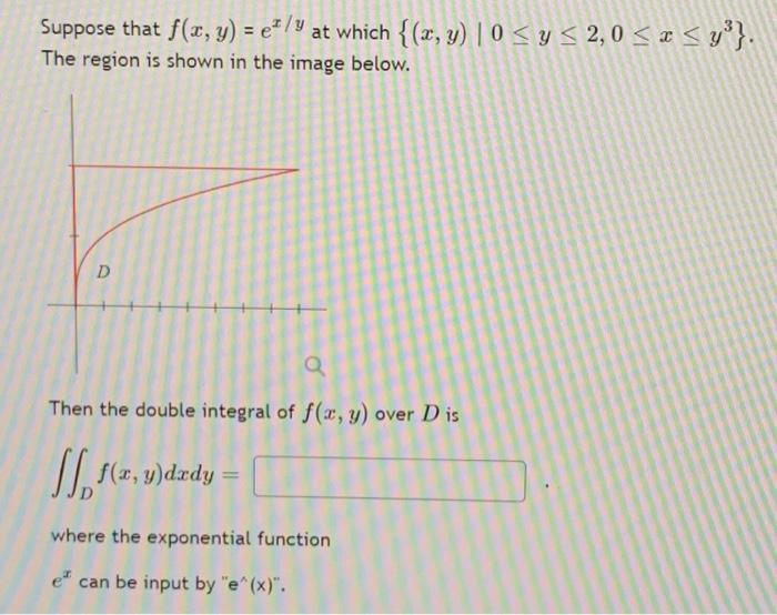Solved Suppose that f(x,y)=ex/y at which | Chegg.com