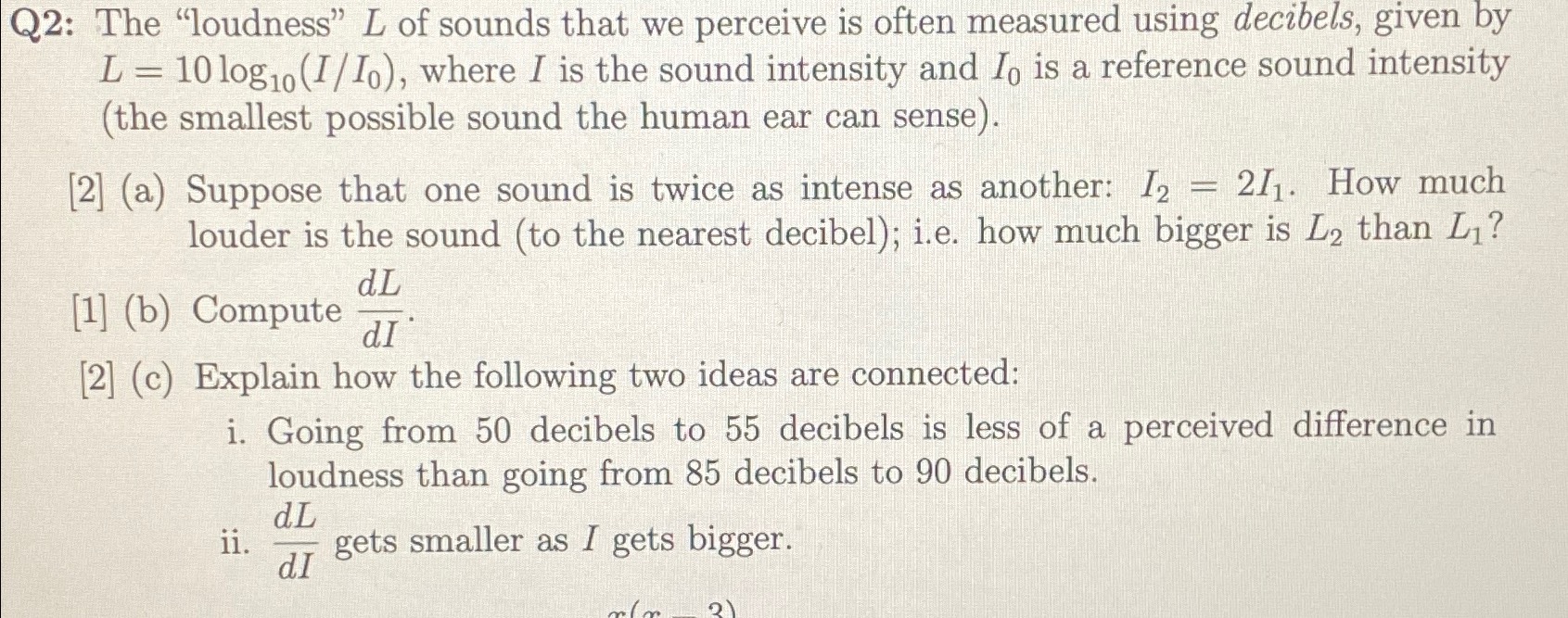 Solved Q2: The "loudness" L ﻿of sounds that we perceive is | Chegg.com