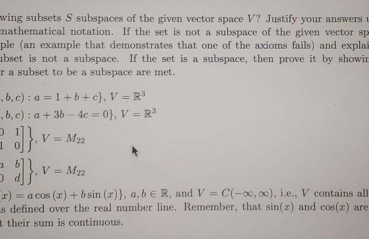 Solved wing subsets S subspaces of the given vector space V? | Chegg.com