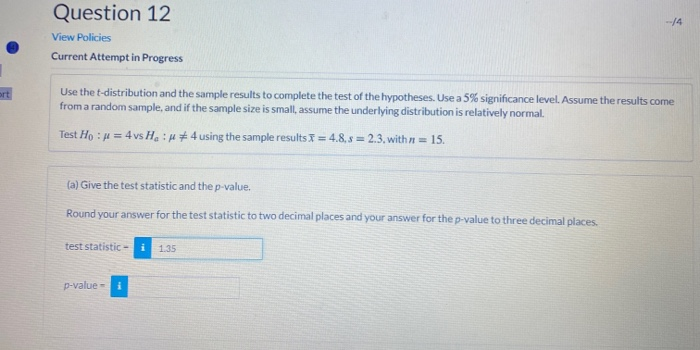 Solved Question 12 View Policies Current Attempt in Progress | Chegg.com