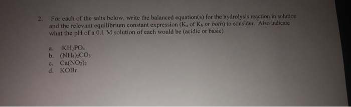 Solved For each of the salts below, write the balanced | Chegg.com