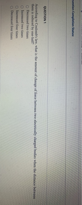 Solved uestion Completion Status: QUESTION 1 According to | Chegg.com