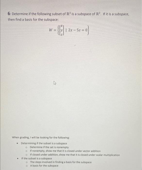 Solved 6: Determine if the following subset of R3 is a | Chegg.com