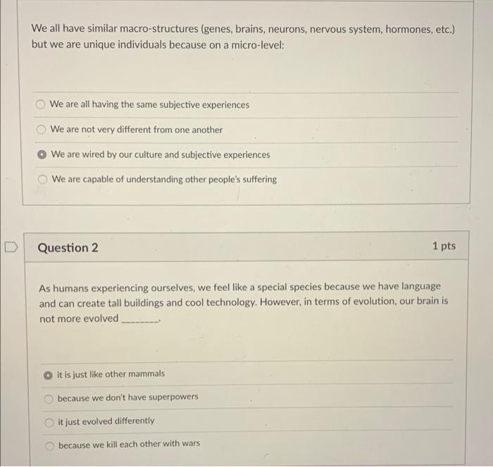 Solved We all have similar macro-structures (genes, brains, | Chegg.com