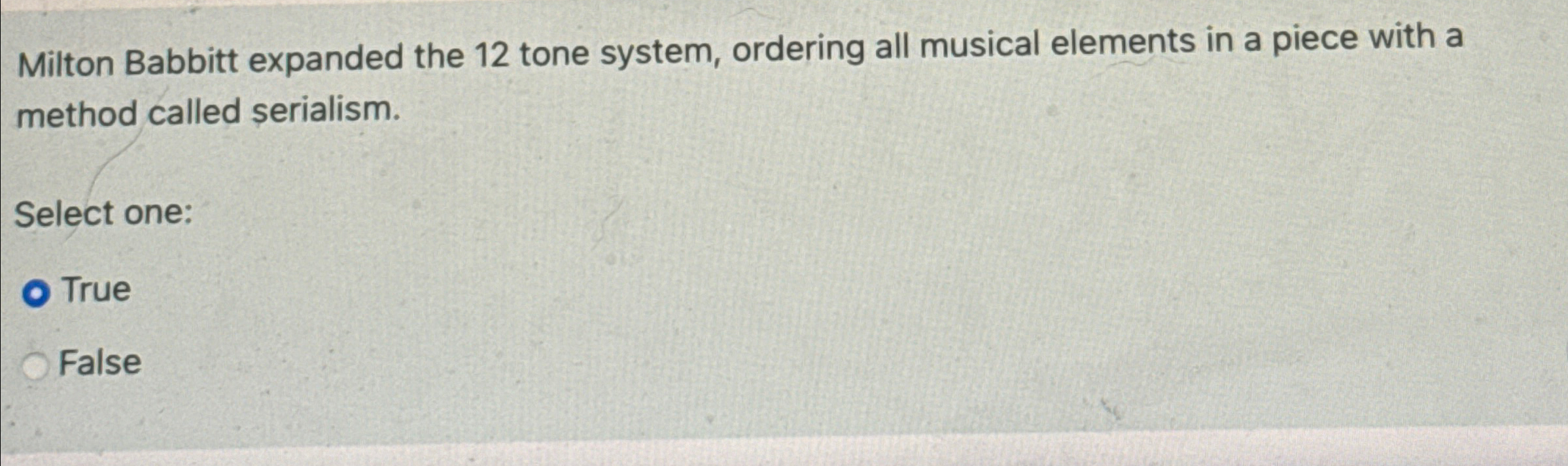 Solved Milton Babbitt expanded the 12 ﻿tone system, ordering | Chegg.com