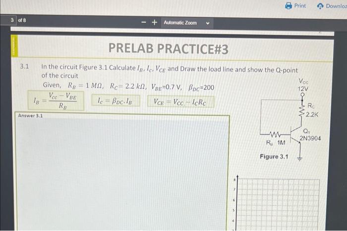 Solved 3.1 In the circuit Figure 3.1 Calculate IB,IC,VCE and | Chegg.com