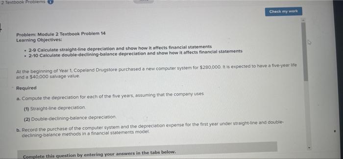 Solved 2 Textbook Problems Check my work Problem: Module 2 | Chegg.com