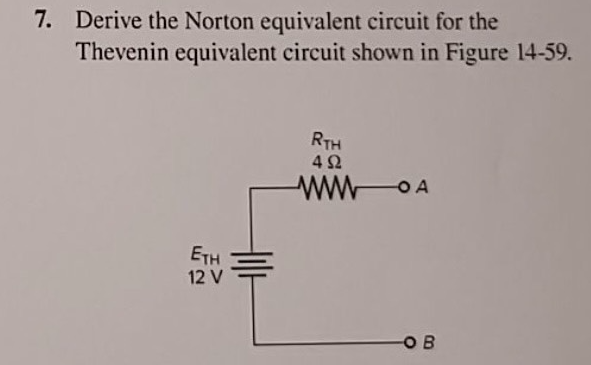 Derive the Norton equivalent circuit for theThevenin | Chegg.com