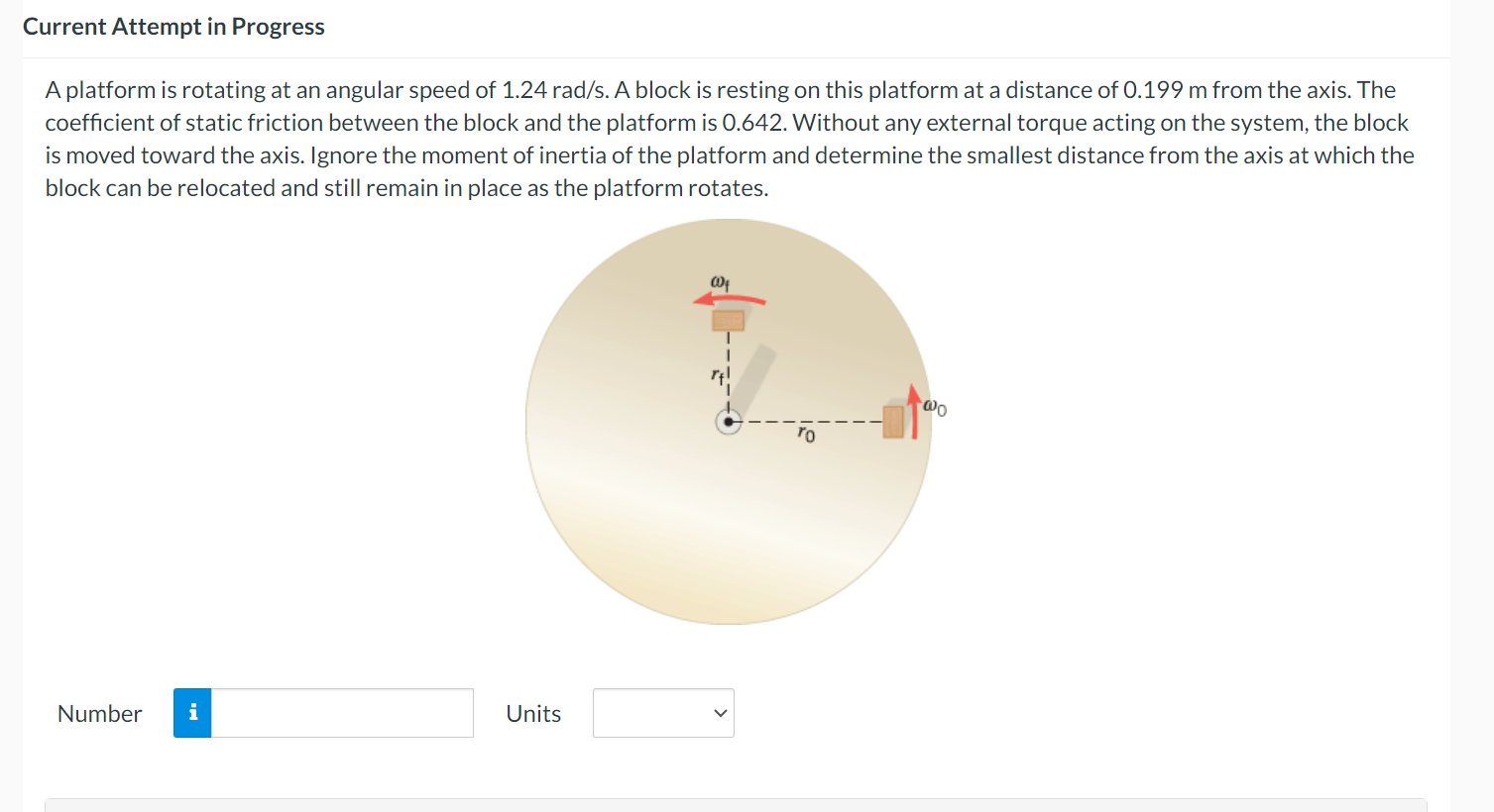Solved Current Attempt in ProgressA platform is rotating at | Chegg.com