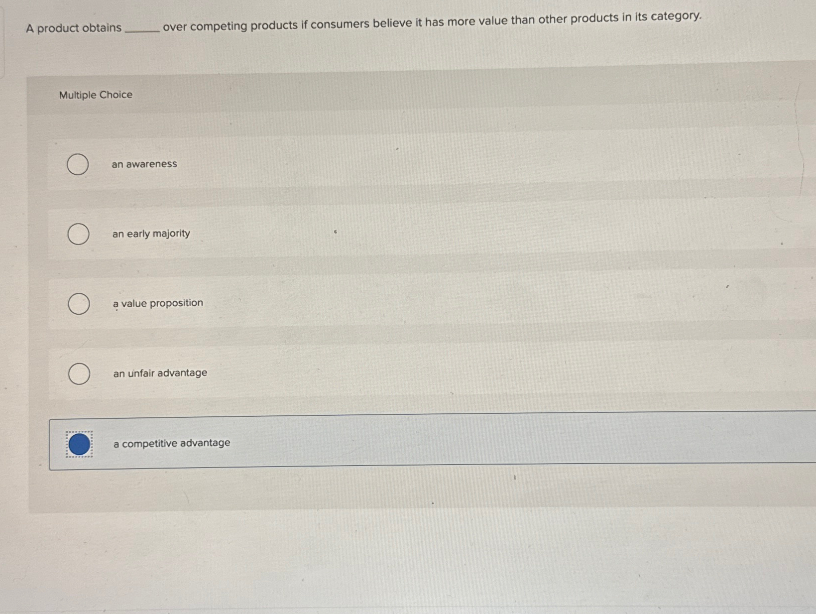 Solved A product obtainsover competing products if consumers | Chegg.com