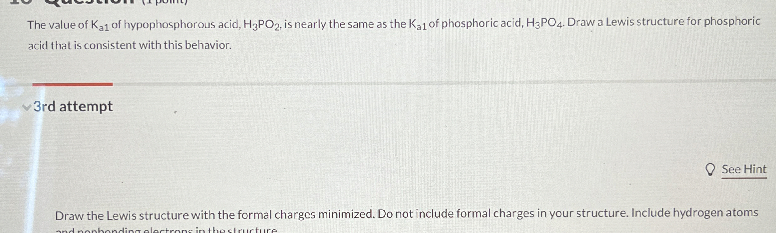 Solved The value of Ka1 ﻿of hypophosphorous acid, H3PO2, ﻿is | Chegg.com