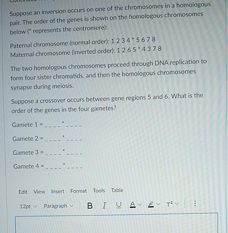 Solved Suppose an inversion occurs on one of the chromosomes | Chegg.com