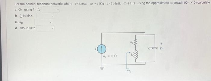 Solved For the parallel resonant network: where | Chegg.com
