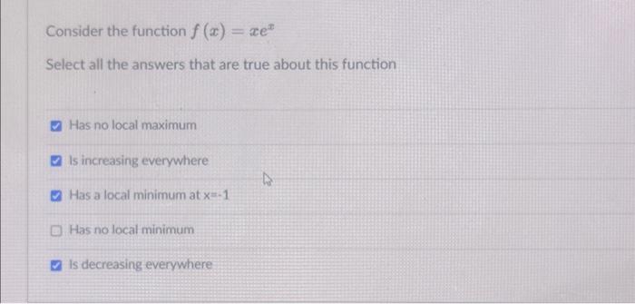 Solved Consider the function f(x)=xex Select all the answers | Chegg.com