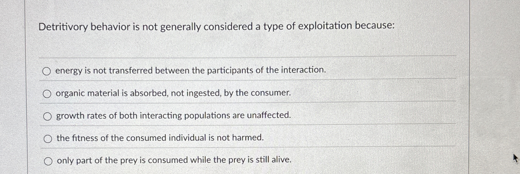 Solved Detritivory behavior is not generally considered a | Chegg.com