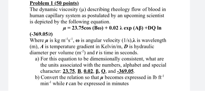 Solved Problem 1 (50 points) The dynamic viscosity (u) | Chegg.com