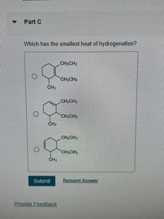 Solved Which has the smallest heat of hydrogenation? Which | Chegg.com