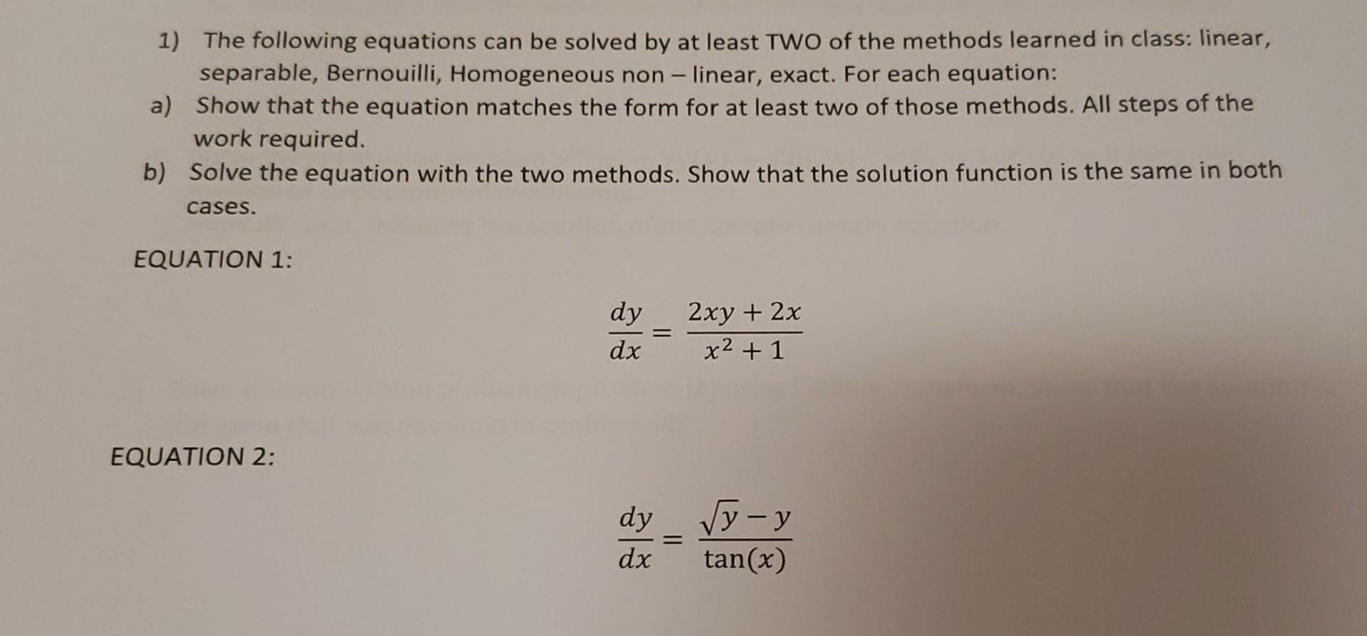 Solved 1) The following equations can be solved by at least | Chegg.com