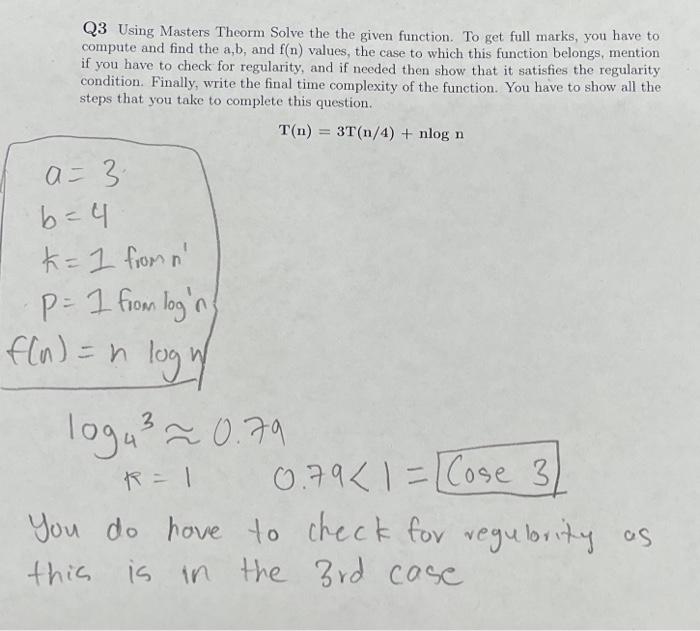 Solved Q3 Using Masters Theorm Solve the the given function. | Chegg.com