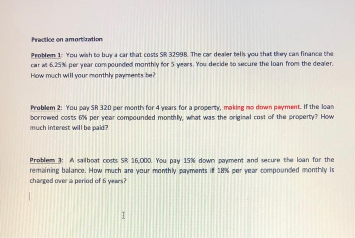 Solved Practice on amortization Problem 1: You wish to buy a | Chegg.com