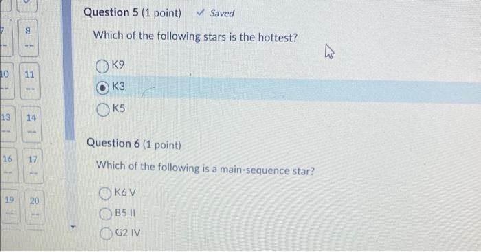 Solved Which of the following stars is the hottest? K9 K3 K5 | Chegg.com Solved Which of the following stars is the hottest? K9 K3 K5 | Chegg.com
