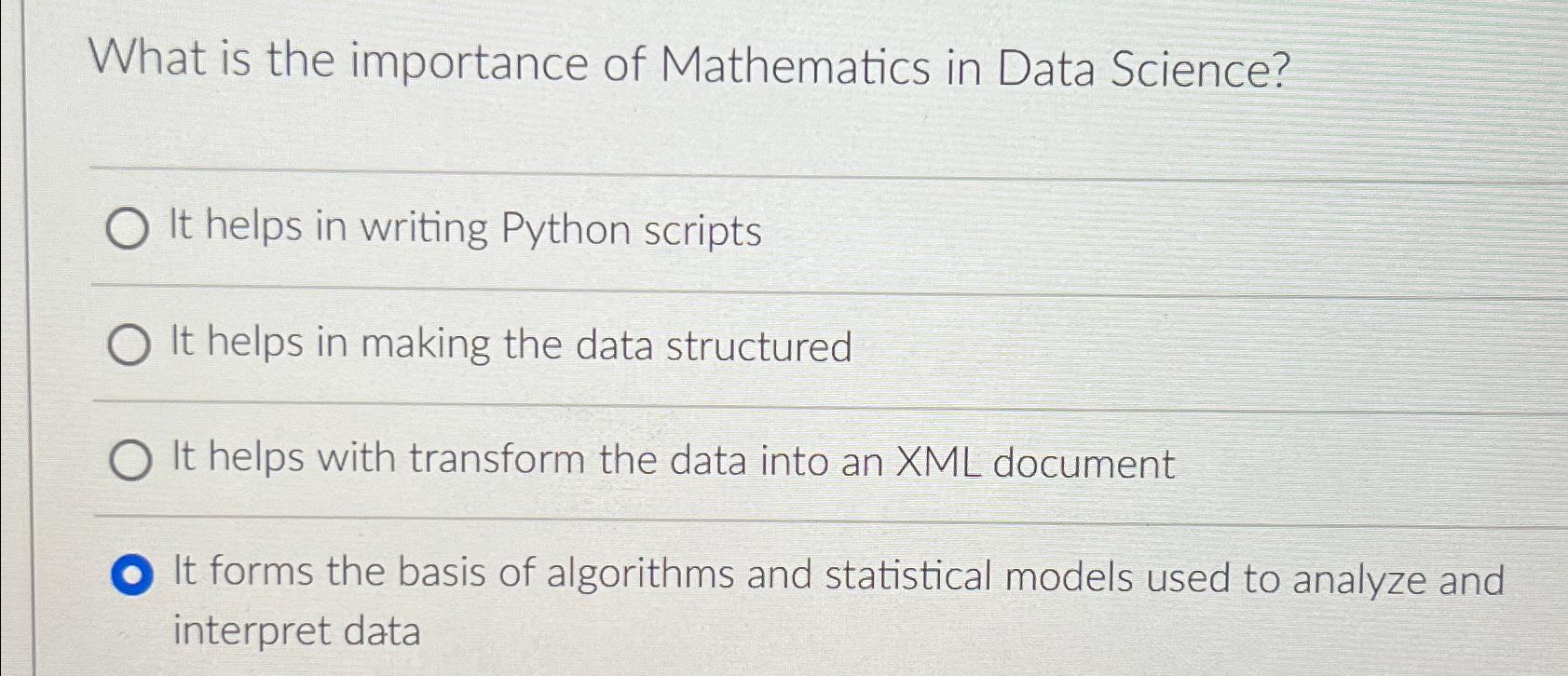 Solved What is the importance of Mathematics in Data | Chegg.com