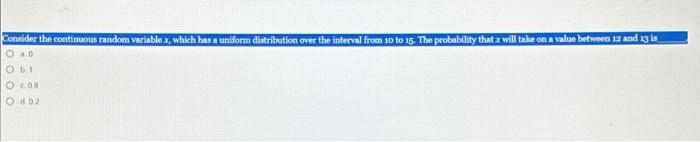 Solved Consider the continuous random variable x, which has | Chegg.com