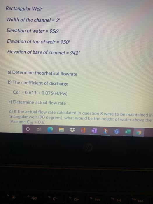 Solved Rectangular Weir Width of the channel = 2 Elevation | Chegg.com