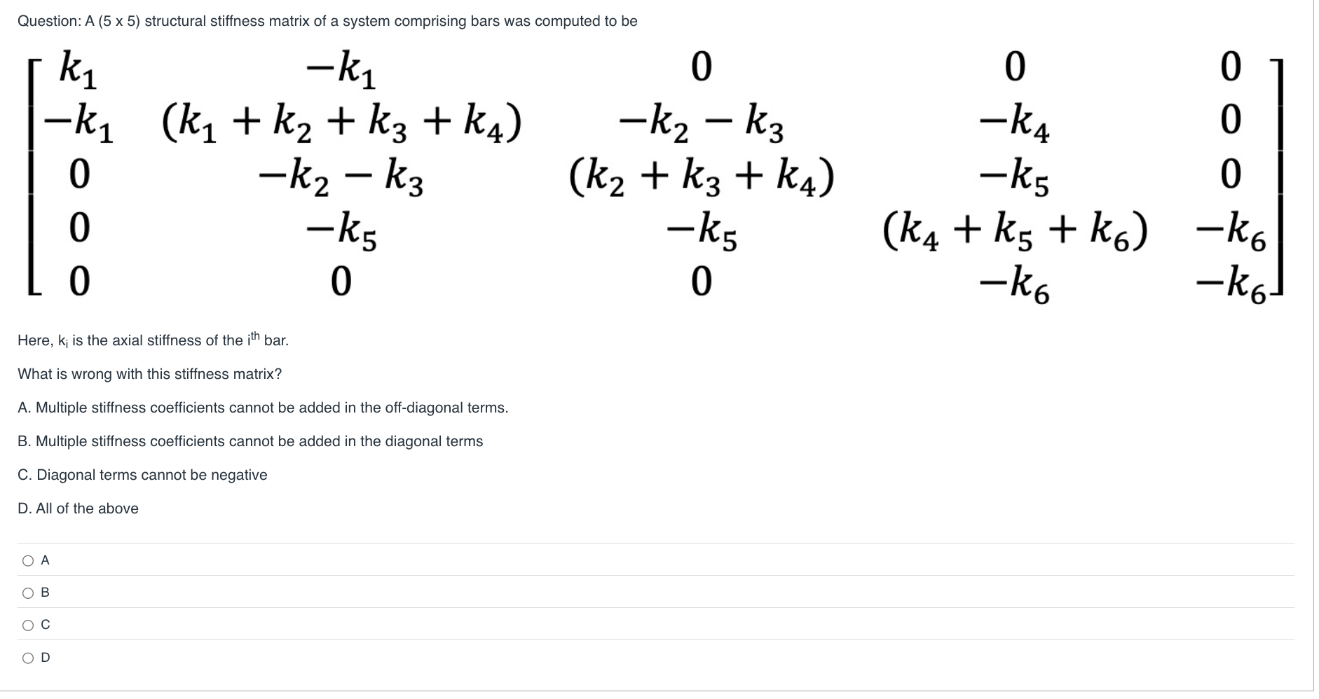 Solved Here, \( \mathrm{k}_{\mathrm{i}} \) ﻿is the axial | Chegg.com