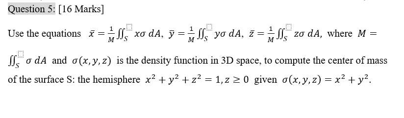 Solved Question 5: [16 ﻿Marks]Use the equations | Chegg.com